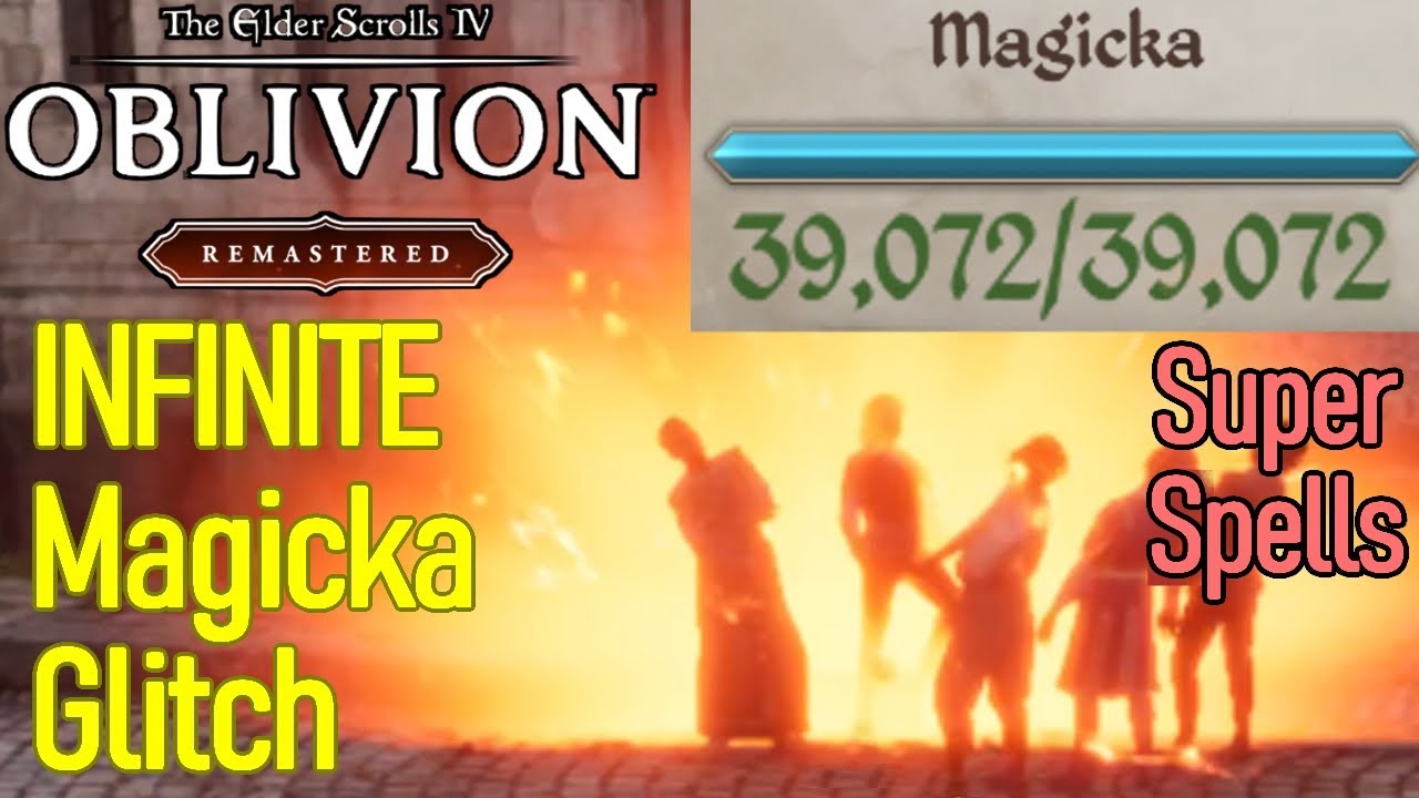 INFINITE MAGICKA GLITCH, Cast Super Spells You Could Only Dream of In Oblivion Remastered
