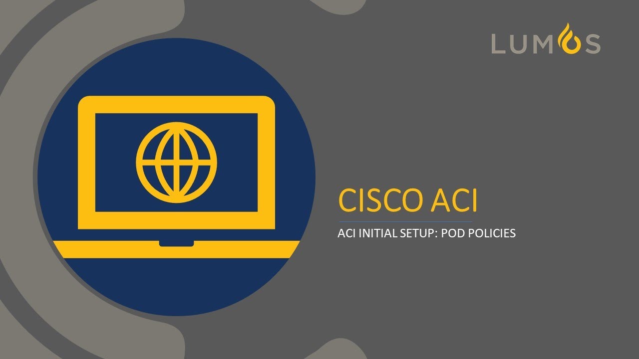 3. ACI Initial Setup - Pod Policies