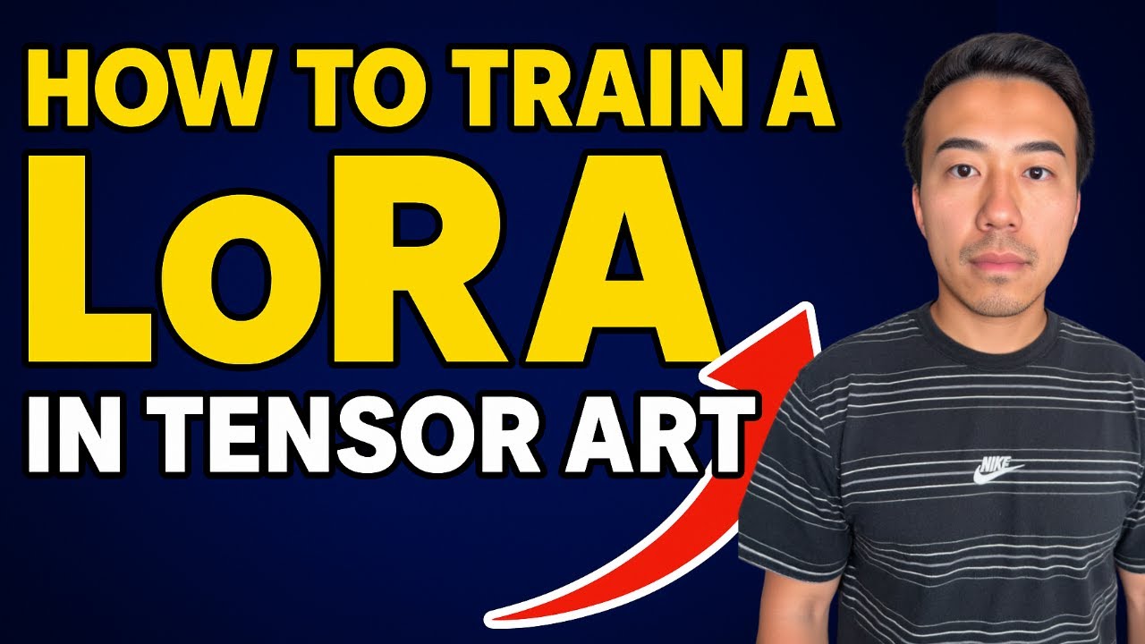 How to Train a LoRA in Tensor Art (Step-by-Step Tutorial) - 2025 Beginners Guide
