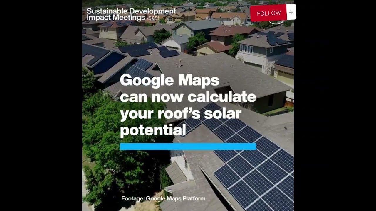 Google Maps can now calculate your roof’s solar potential
