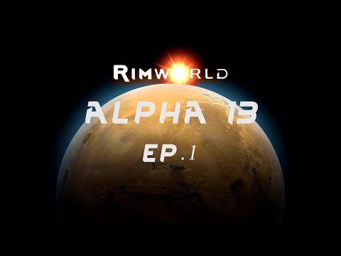 Steam Community :: Video :: Rimworld Alpha 13 Lets Play Ep1 ...