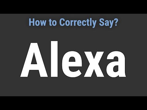 How to Pronounce Name Alexa (Correctly!)