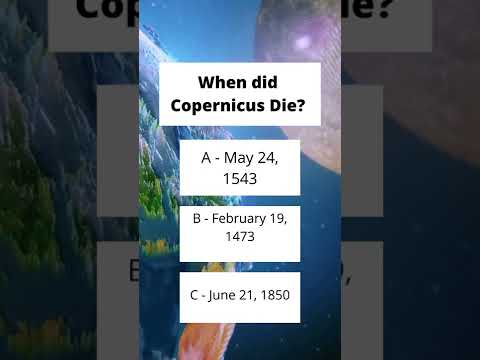When did Copernicus die?