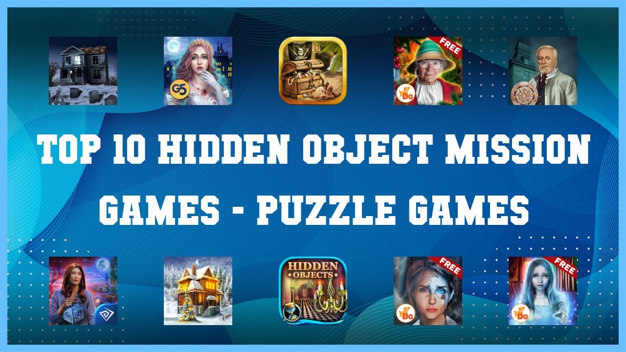 Top 10 Hidden Object Mission Games Android Games