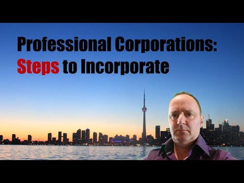 Professional Corporations - Steps to Incorporate