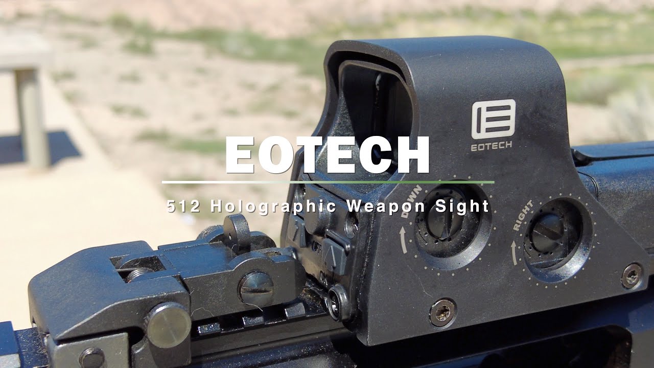 Eotech 512 Holographic Weapon Sight Review