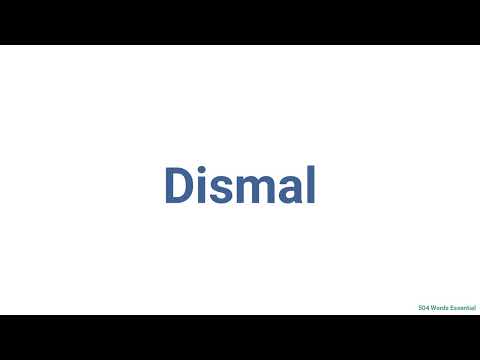 How to Pronounce dismal