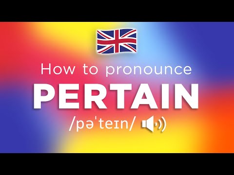 How To Pronounce Pertain (100% CORRECTLY!!)