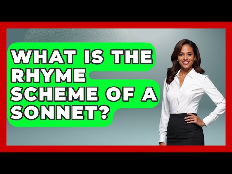 What Is The Rhyme Scheme Of A Sonnet? - Tales And Texts