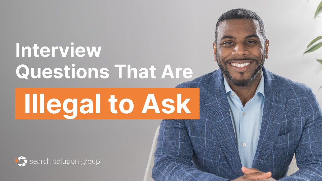 14 Illegal Job Interview Questions to AVOID Asking | Recruitment Firm
