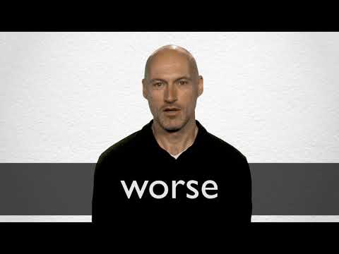 WORSE definition in American English | Collins English Dictionary