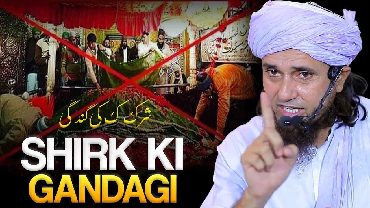 Shirk Ki Gandangi | Best Bayan | Mufti Tariq Masood