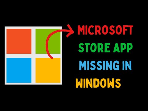 How to Fix Microsoft Store App Missing in Windows 11