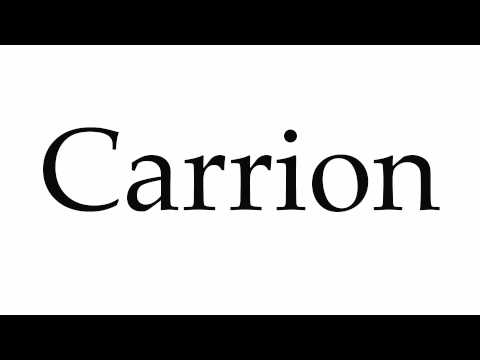 How to Pronounce Carrion