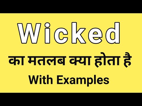 Wicked Meaning in Hindi | Wicked ka Matlab kya hota hai | Word Meaning English to Hindi