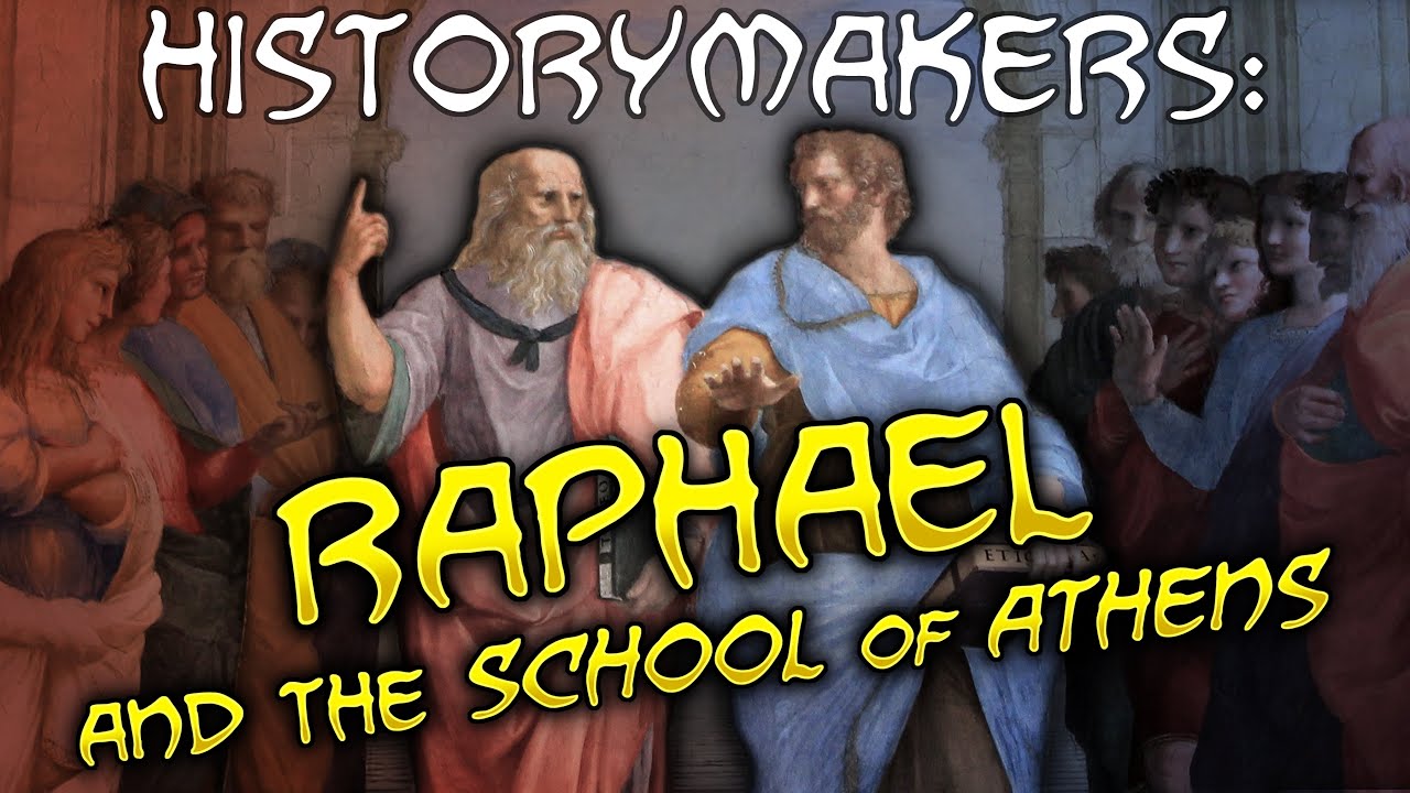History-Makers: Raphael and the School of Athens
