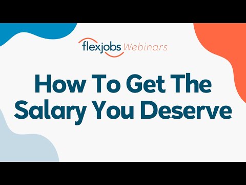 How to Get the Salary You Deserve