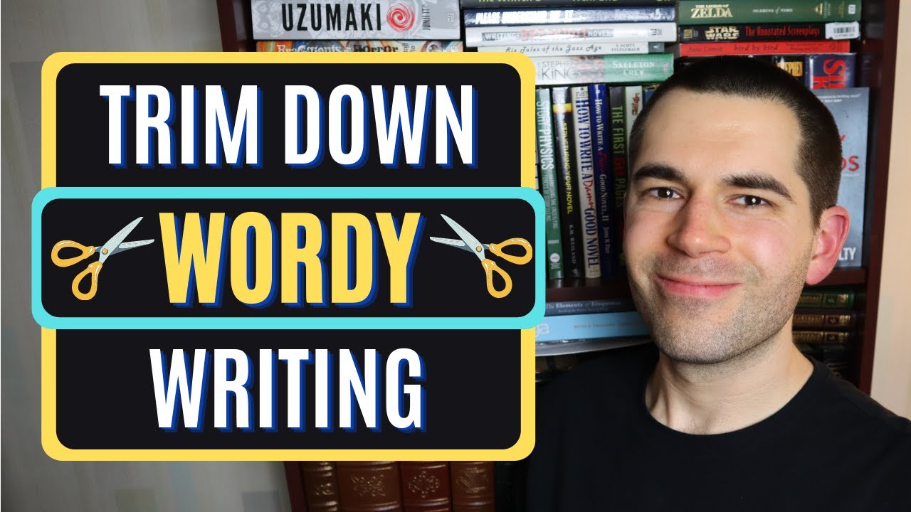 How to Make Your Writing Less Wordy (6 Easy Tips)