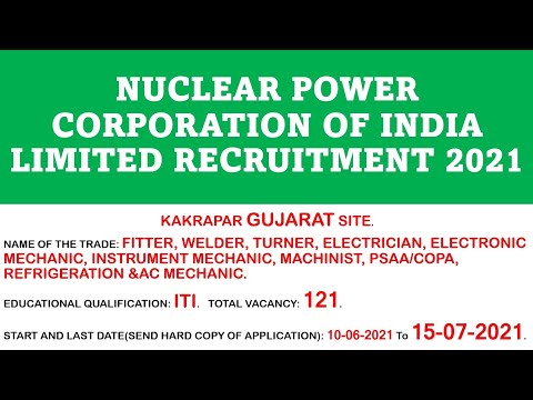 nuclear power corporation of india limited recruitment notification 2021|Kakrapar|gujarat|jobs