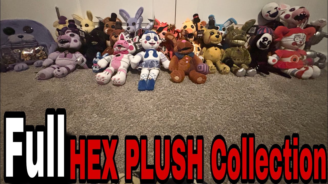 Fnaf HEX PLUSH Full collection 24/35
