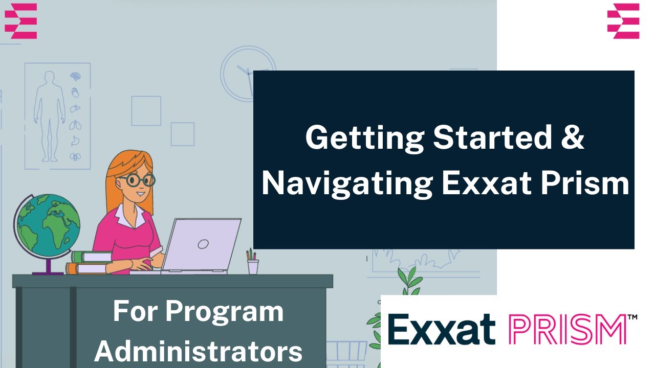 Getting Started & Navigating Through Exxat Prism