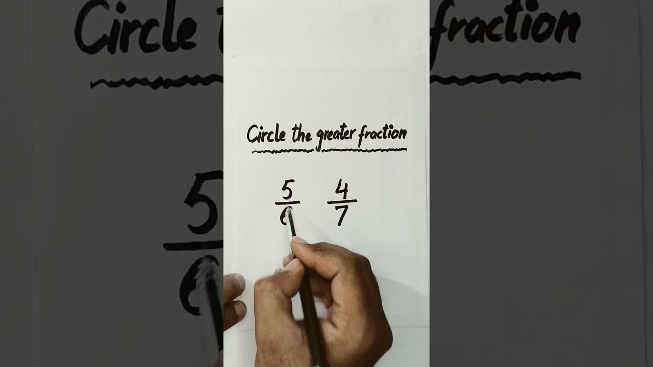 Circle the Greater Fraction #fraction #greatest #viral #shorts