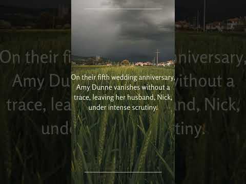 "Gone Girl" by Gillian Flynn (mysterious disappearance trope)