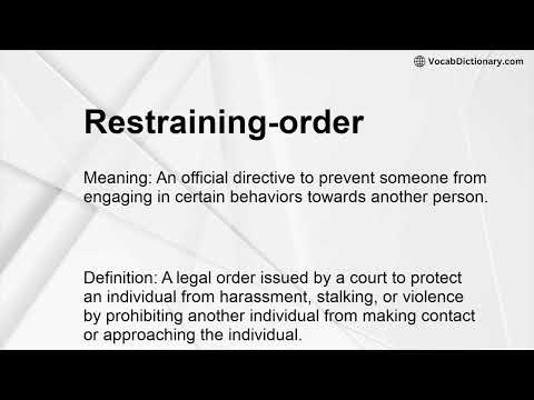 Restraining-order Meaning