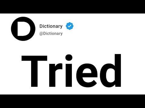 Tried Meaning In English
