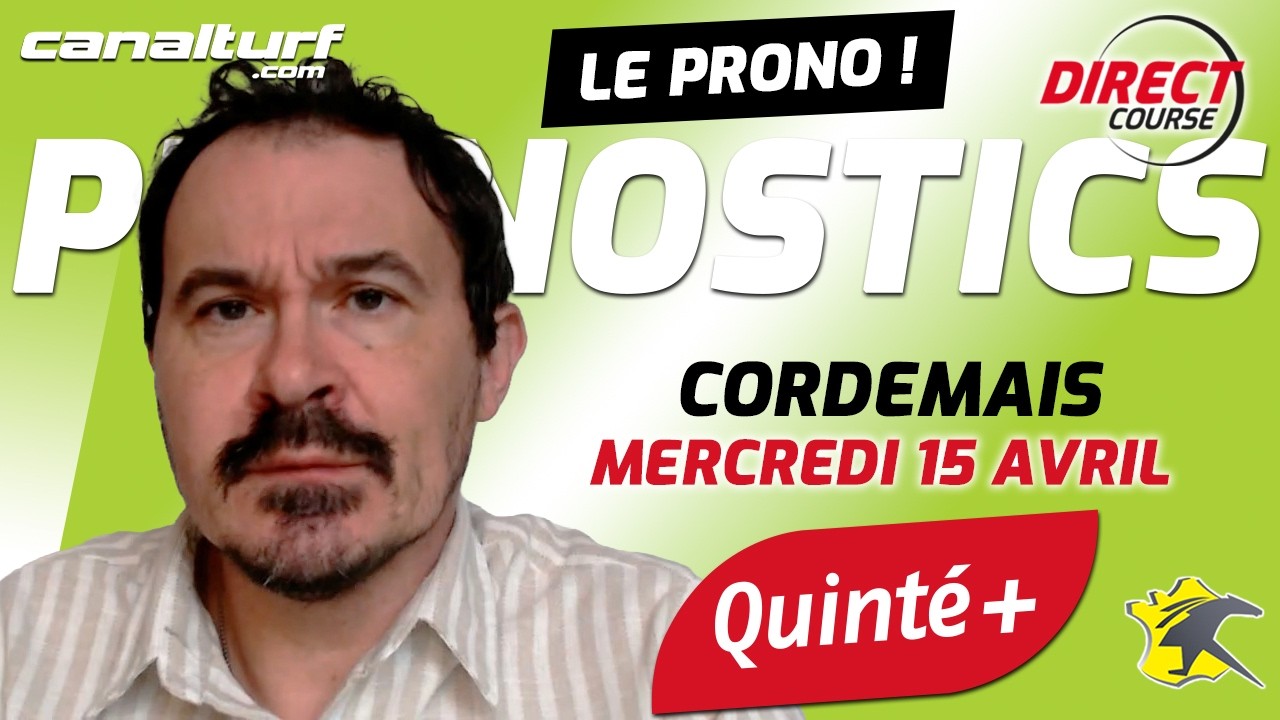 Quinté predictions for Cordemais and PMU races on Wednesday, April 15, 2026