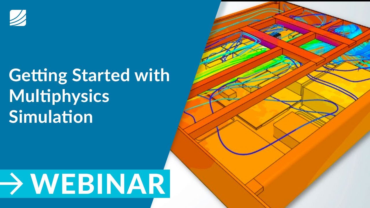 Webinar with Tech Briefs: Getting Started with Multiphysics Simulation in the Cloud