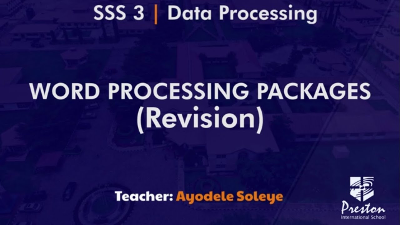 Word Processing Packages (Revision) - SSS3 Data Processing