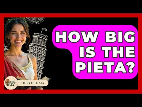 How Big Is The Pieta? - Story Of Italy