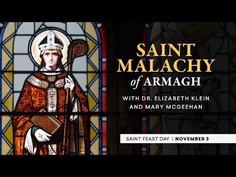 Who Is Saint Malachy of Armagh? | The Catholic Saints Podcast