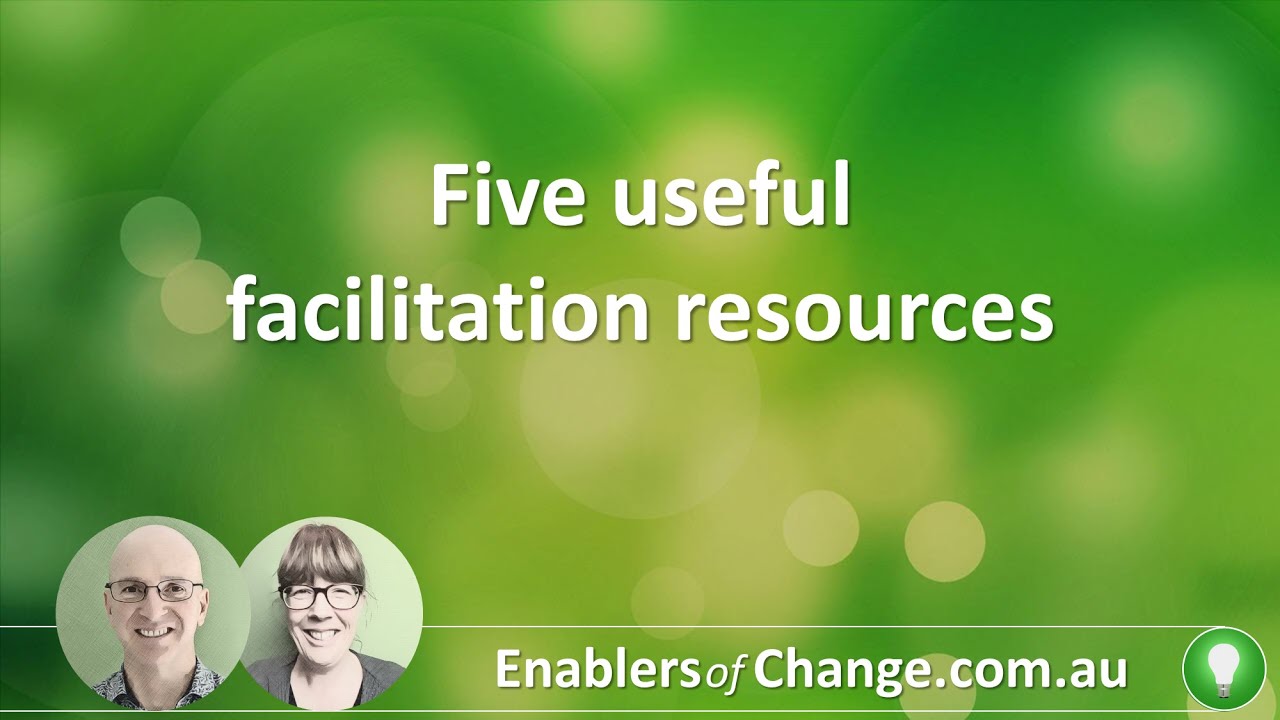 Five useful facilitation resources