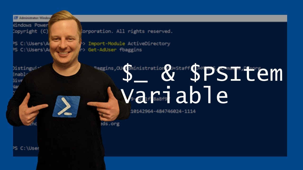 Understanding the $PSItem ($_)  Variable in PowerShell