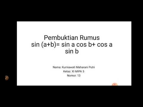 Pembuktian Rumus Sin (a+b)= Sin a Cos B+ Cos a Sin b