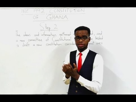 HOW THE 1992 CONSTITUTION OF GHANA ๐ฌ๐ญ WAS DRAWN ~ Steps.
