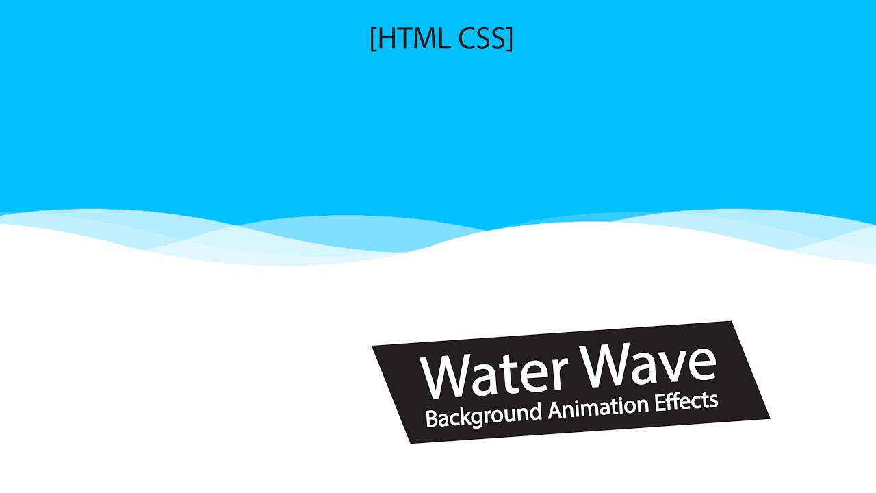 CSS Water Wave Background Animation Effects | HTML CSS TUTORIAL