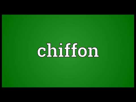Chiffon Meaning
