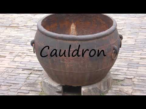 How to pronounce Cauldron?