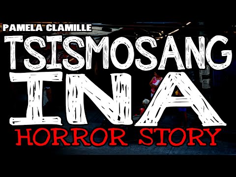 TSISMOSANG INA HORROR STORY | True Horror Stories | Tagalog Horror