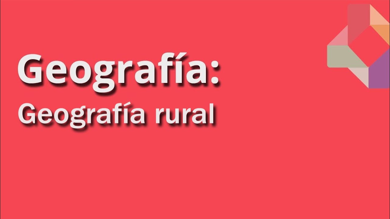 Educatina - Geografía Rural