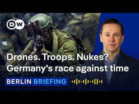 Germany fast-tracks its military buildup | Berlin Briefing Podcast