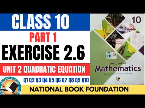 Class 10 Exercise 2.6 NBF Maths New Book 2025| Unit 2 Quadratic Equation Exercise 2.6 Federal Board