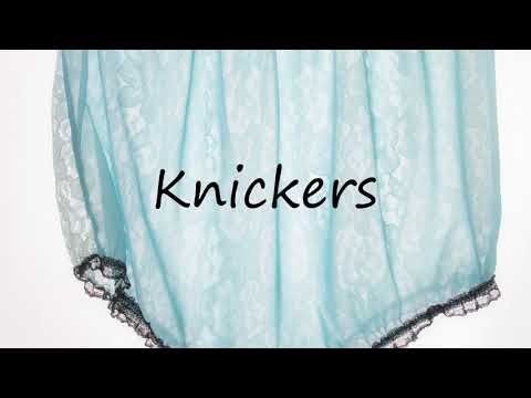 How to Pronounce Knickers?