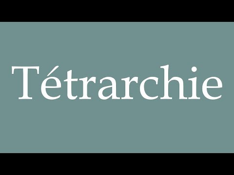 How to Pronounce ''Tétrarchie'' (Tetrarchy) Correctly in French