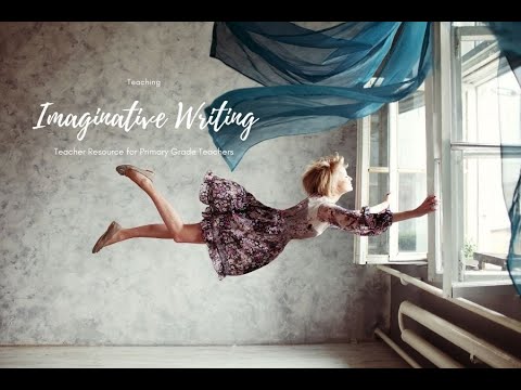 Classroom Lesson: Imaginative Writing