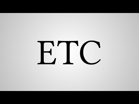 What Does "ETC" Stand For?