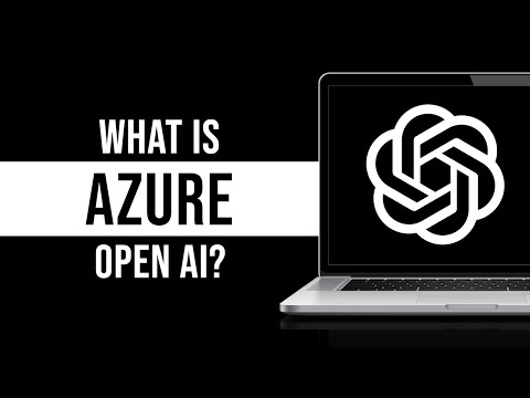 What is Azure OpenAI?